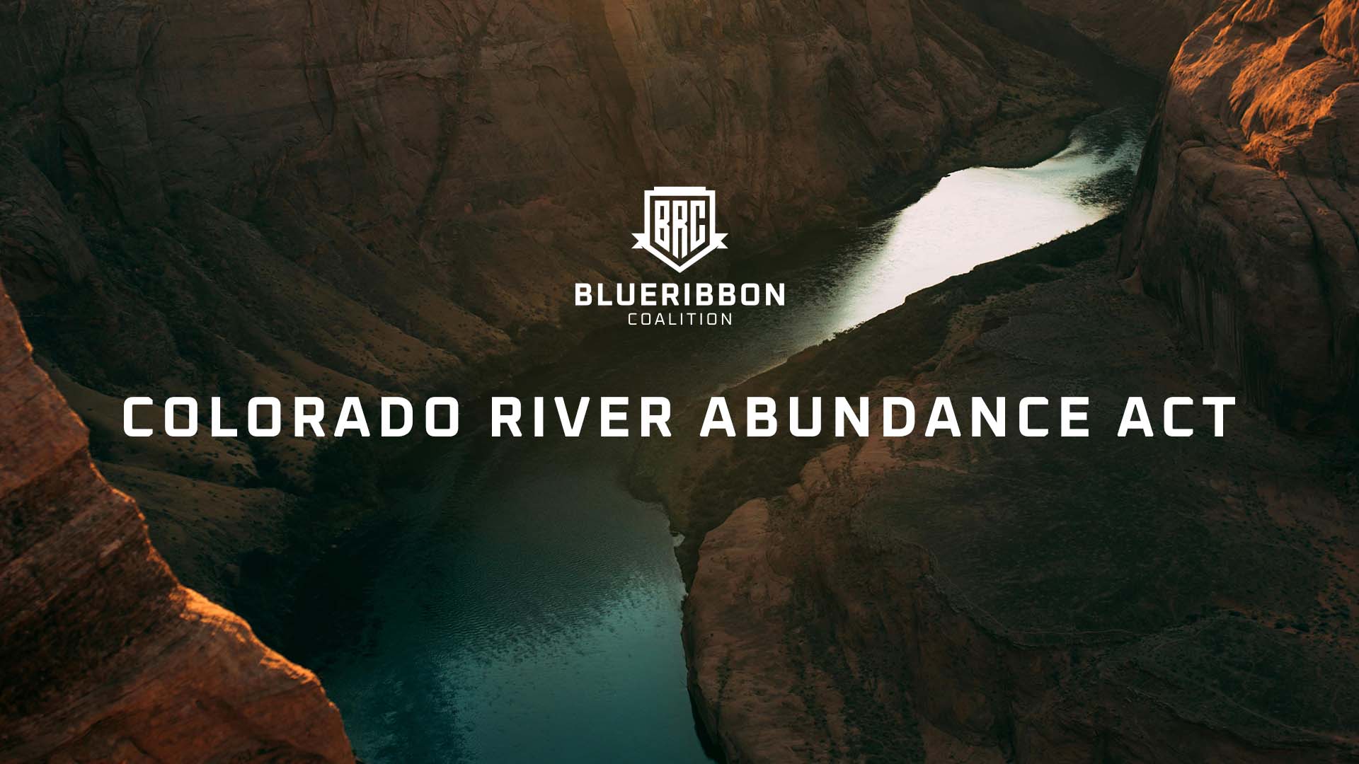 Colorado River Abundance Act - BlueRibbon Coalition